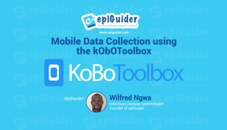 MOBILE DATA COLLECTION USING THE kObOToolbox – Epi Guider
